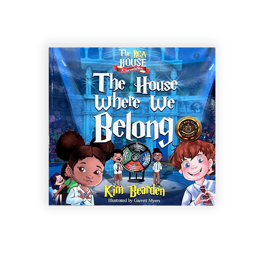 The House Where We Belong – The Ron Clark Academy